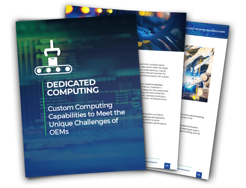 Custom Computing Capabilities to Meet the Unique Challenges of OEMs